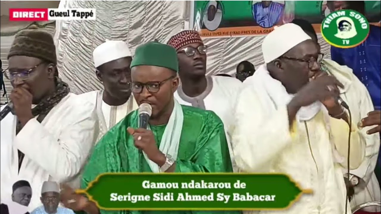 🛑En direct gueul Tappé gamou Serigne Sidi Ahmed Sy Babacar - YouTube
