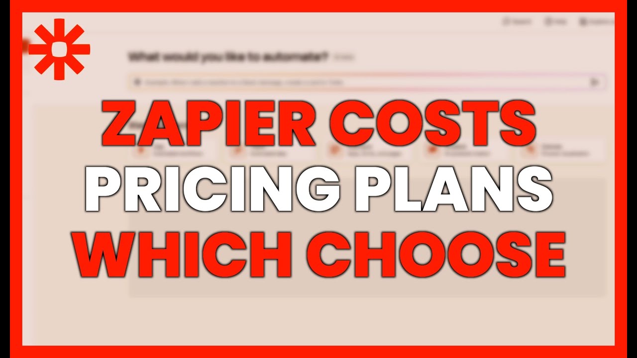 ZAPIER COSTS: Pricing, Plans, and Which to Choose for Your BUSINESS ...