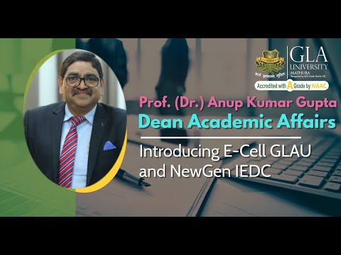Introduction of E Cell and NewGen IEDC by Prof. Anup Kumar Gupta - YouTube