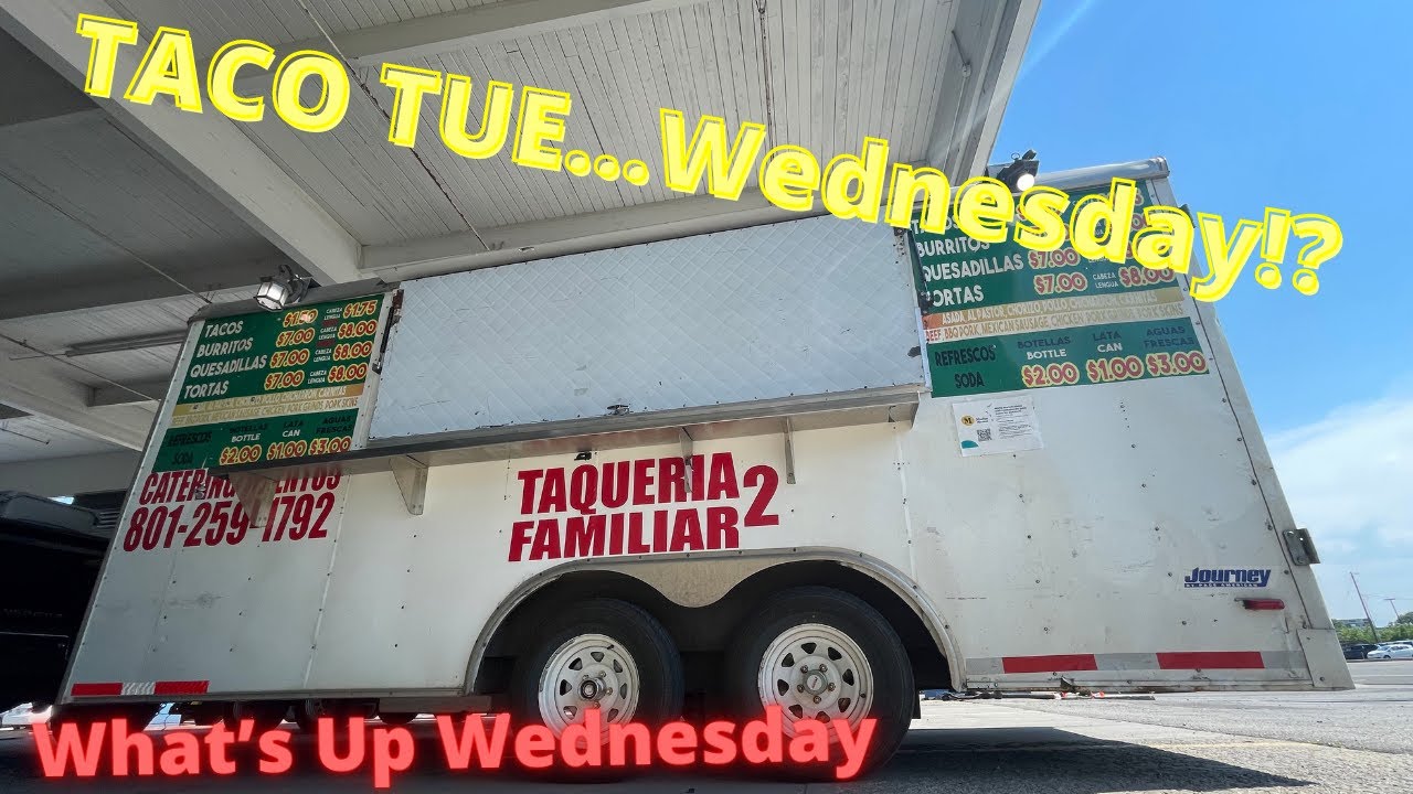 What's Up Wednesday, TACOS! - YouTube
