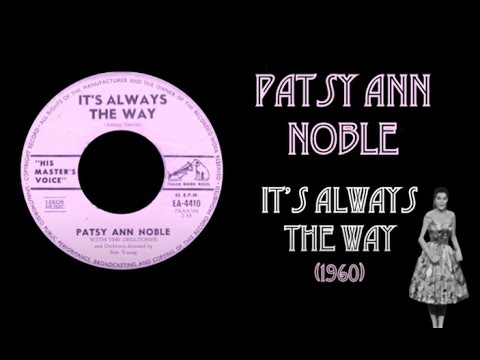 Patsy Ann Noble - It's Always The Way (1960) - YouTube