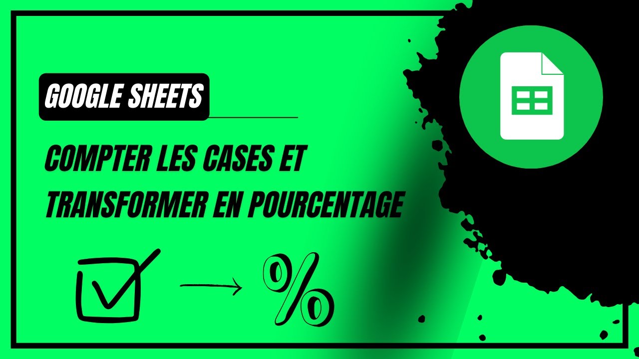 Google Sheets : cases à cocher et pourcentage - YouTube