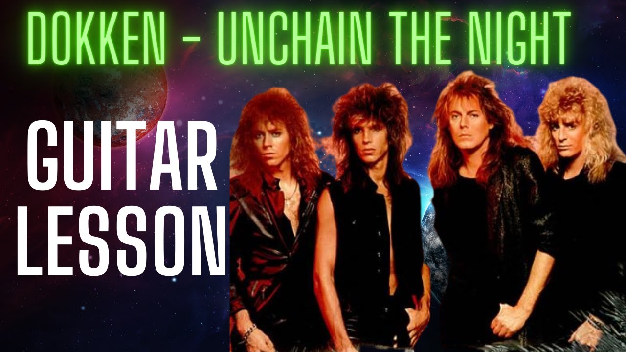 How to play Dokken Unchain the Night on guitar - YouTube