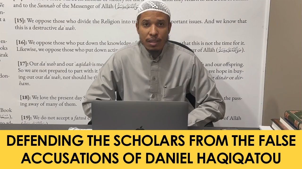 Defending the Scholars from the False Accusations of Daniel Haqiqatou ...