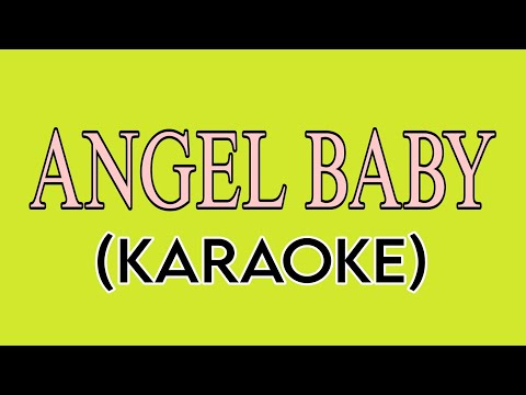 ANGEL BABY/ACOUSTIC (HD KARAOKE) - TROYE SIVAN #karaoke #angelbaby # ...