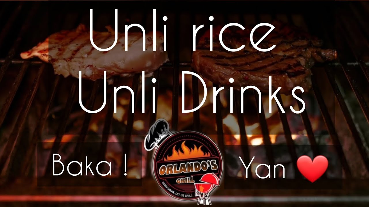 Orlando's Grill UNLI RICE and UNLI DRINKS ️ | yhanmercado | # ...