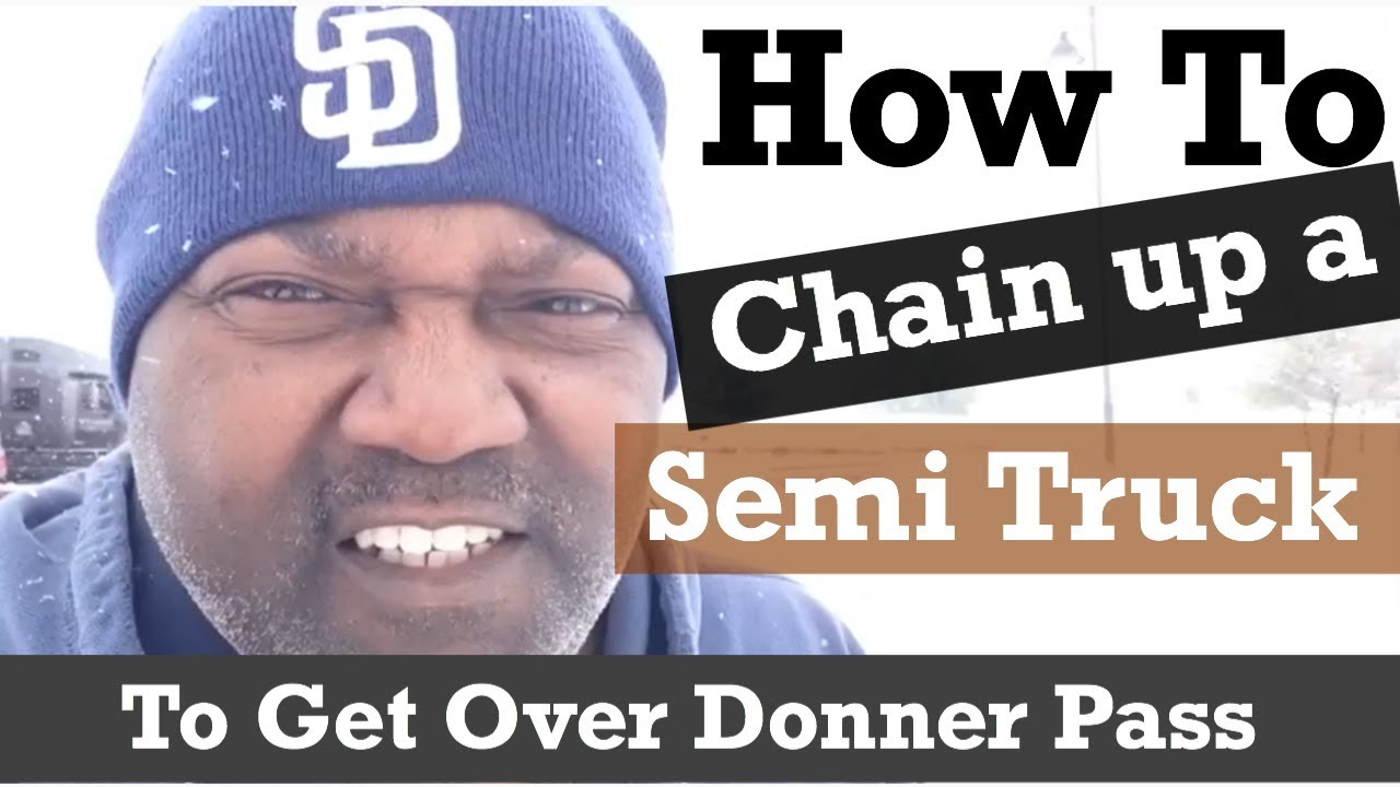 How To Chain Up A Semi Truck (The Right Way) - YouTube