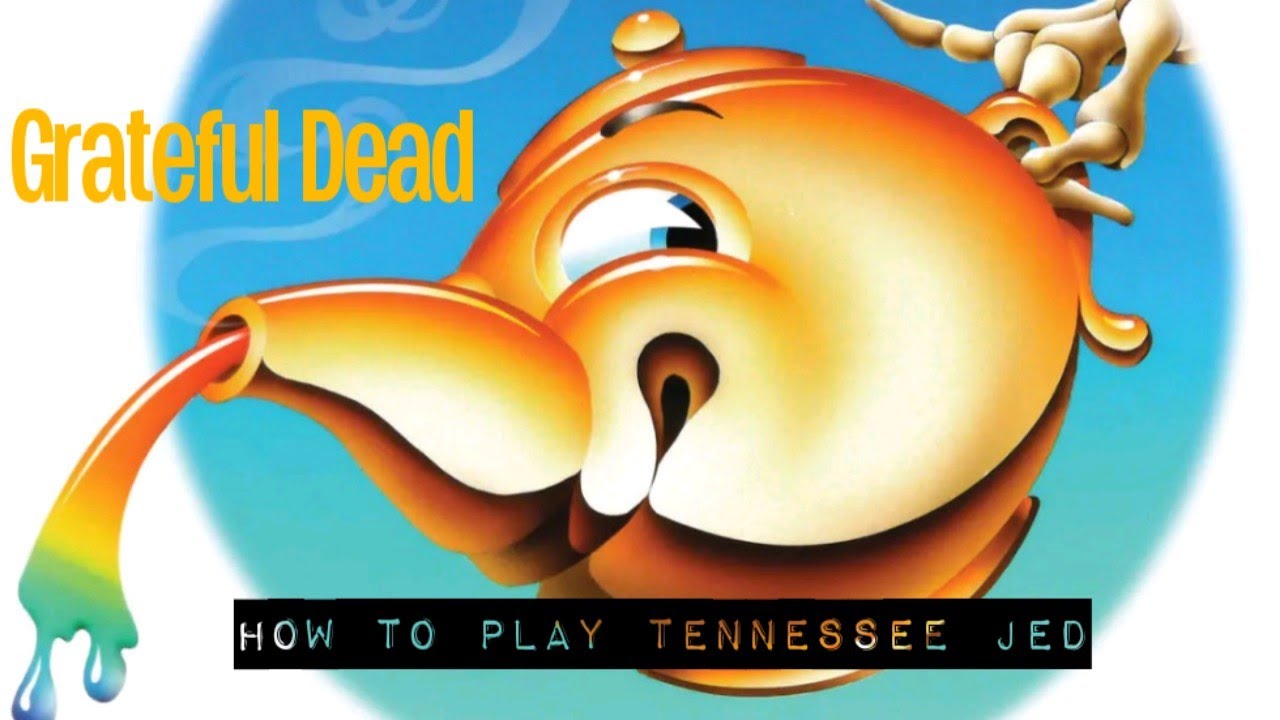 Grateful Dead - Tennessee Jed Guitar Lesson + Tutorial - YouTube