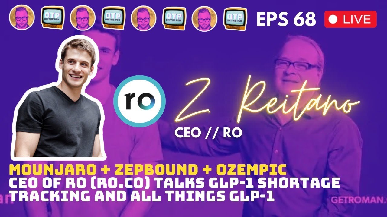 Z. Reitano CEO of Ro | OTP EPS 68 - YouTube