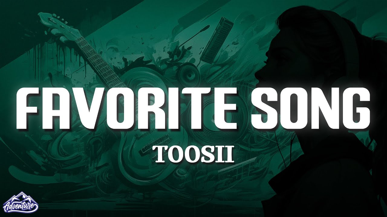 Toosii - Favorite Song (Lyrics) - YouTube