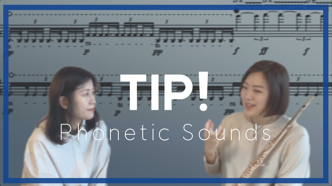 Tip 7 _ Phonetic Sounds I air sounds I 플루트현대기법 I 비로소음 I 작곡 성세인 I 플루티스트 ...