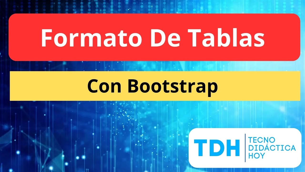 Formato De Tablas Con BootStrap - YouTube