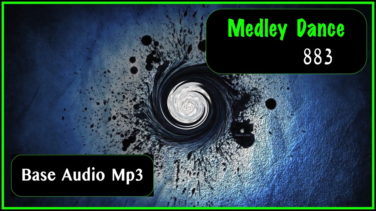 BASE AUDIO Mp3 - Medley Dance 883 - YouTube