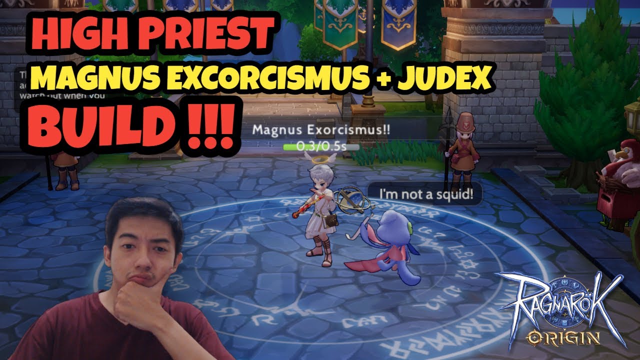 BUILD HIGH PRIEST MAGNUS EXORCISMUS + JUDEX 320K+CP !! Ragnarok Origin ...