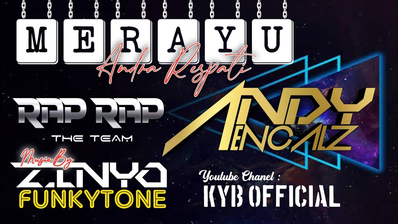 FUNKOT - MERAYU [ANDY AENCALZ] DJ ZINYO FUNKYTONE - YouTube