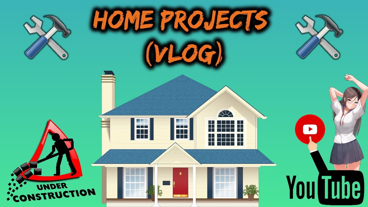 Home Projects (Vlog) - YouTube