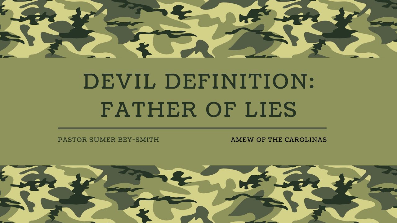 Devil Definition: Father of Lies - YouTube