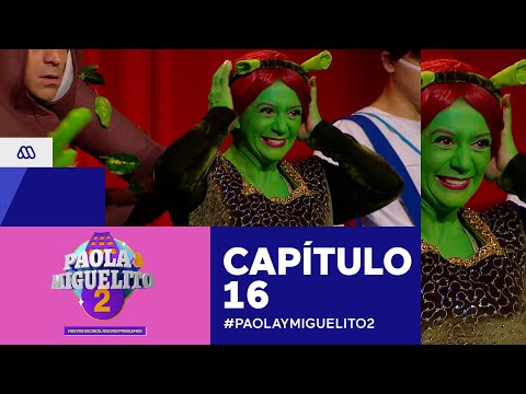 Paola y Miguelito 2 / Capítulo 16 / Mega