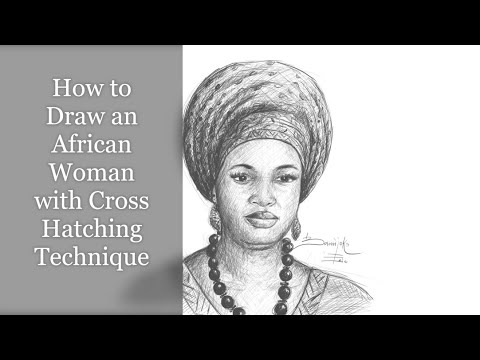 How to Draw an African Woman with Cross Hatching Technique. - YouTube