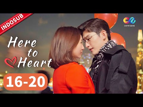 Here to Heart【FULL EP】EP16-20 | Tanda Cinta Kembali | Chinazone Indo
