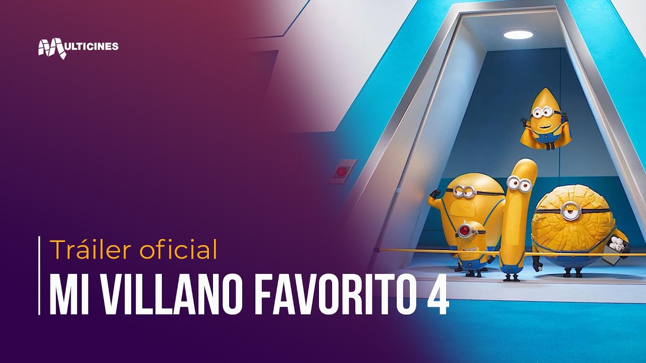Mi Villano Favorito 4 | Tráiler Oficial - YouTube