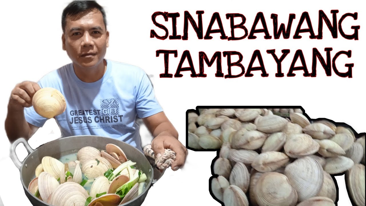PAANO MAGLUTO NG SINABAWANG TAMBAYANG/KABIBE O SHELL - YouTube