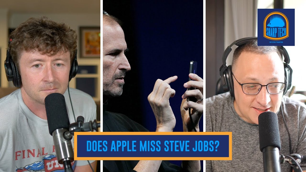 Does Apple Miss Steve Jobs? | Sharp Tech with Ben Thompson - YouTube