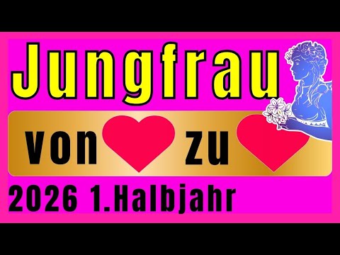 JUNGFRAU ♍️ UNFASSBAR KRASS‼️WENN DU WILLST..❤️ Jan.-  April,  Mai, Juni 2026 #orakel #tarot  #liebe