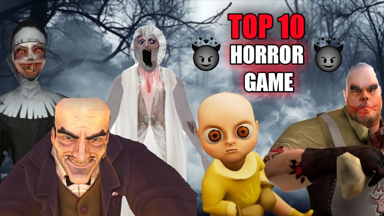 TOP 10 HORROR SCARY GAMES FOR ANDROID IN MOBILE | NEW SCARY HORROR ...