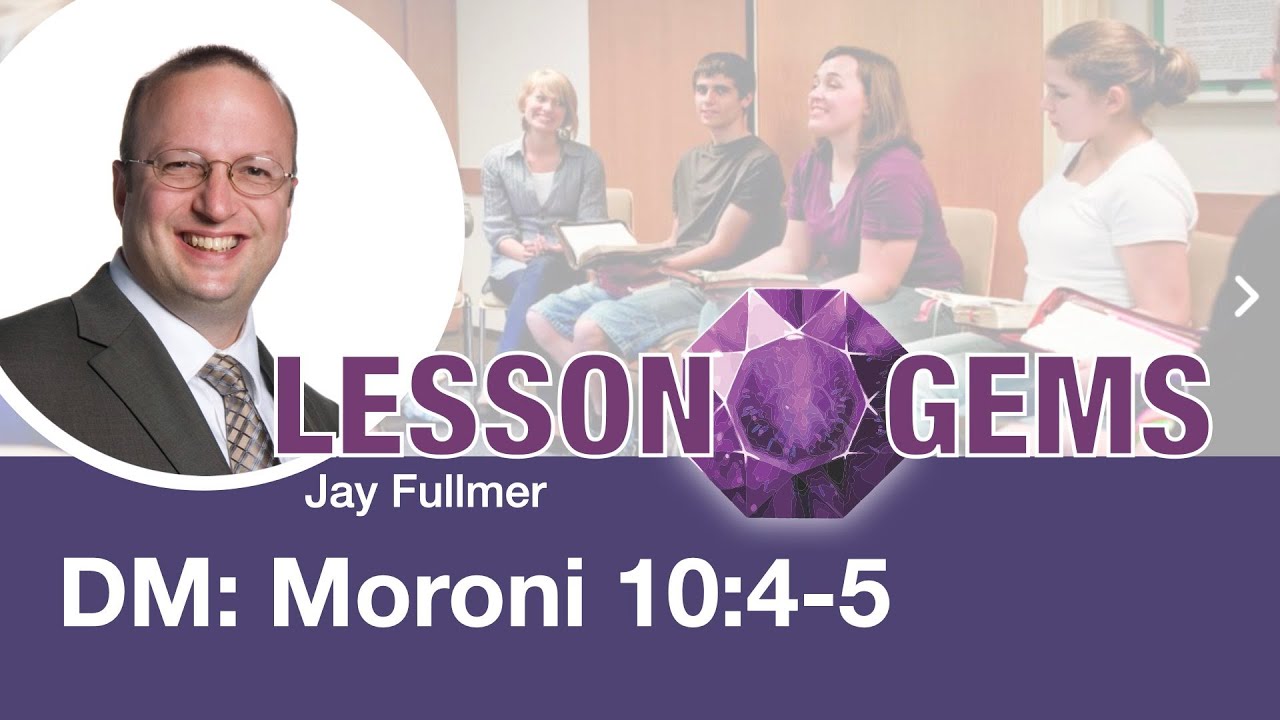 Doctrinal Mastery: Moroni 10:4-5 | Lesson Gems - YouTube