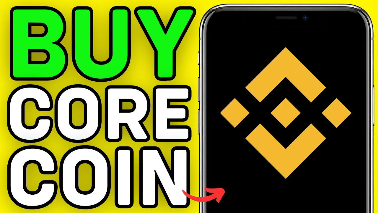 UPDATED 2025! How to Buy Core Coin in Binance - YouTube
