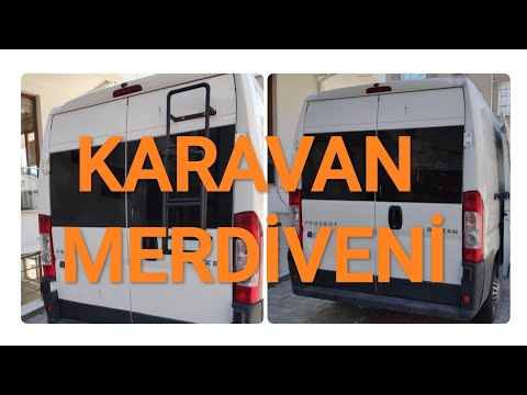 Karavan Merdiven Montajı KARAVAN BAGAJ MERDİVENİ Karavan Arka Kapı Merdiveni Karavan Tavan Merdiveni