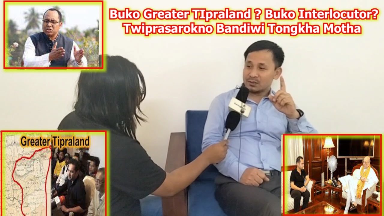 Buko Greater TIpraland ? Buko Interlocutor?Twiprasarokno Bandiwi ...