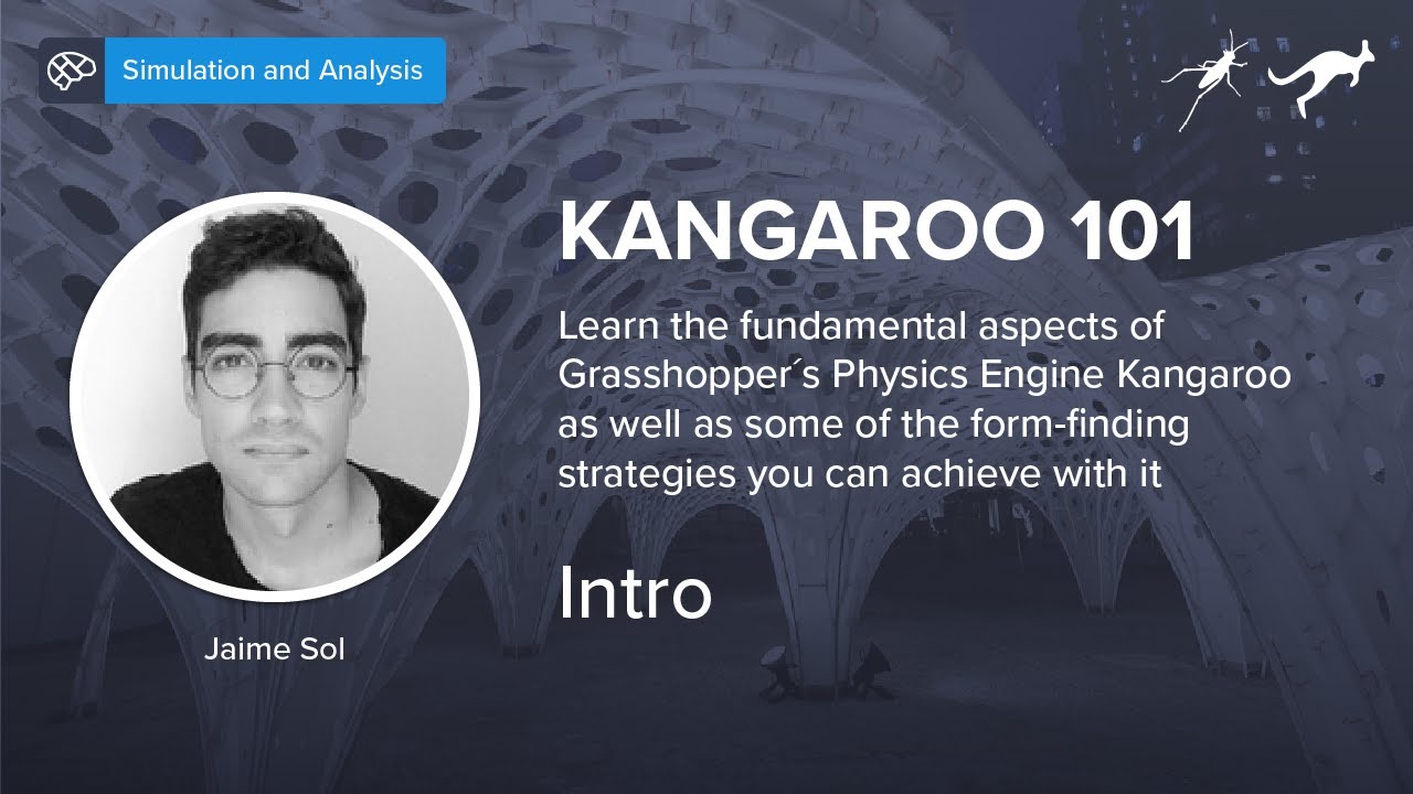 Kangaroo 101 - Physics Engine & Form Finding - Intro - YouTube
