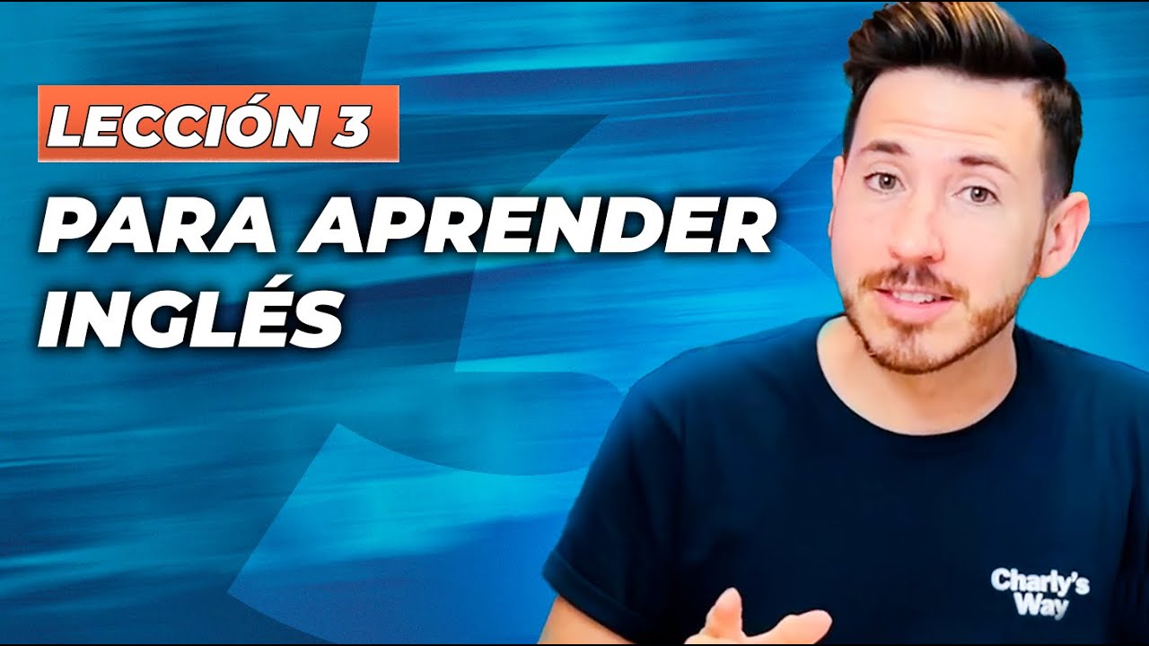 LECCIÓN 3 para aprender INGLÉS - YouTube