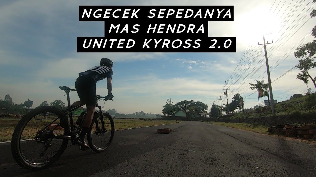 Ngecek Sepedanya mas Hendra, United Kyross 2.0 - YouTube