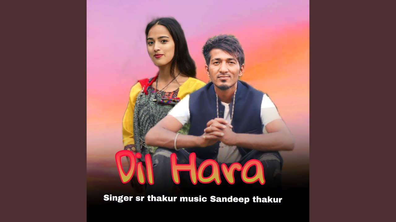 Dil Hara - YouTube Music