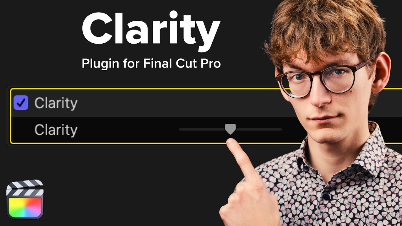 Clarity Plugin for Final Cut Pro - YouTube