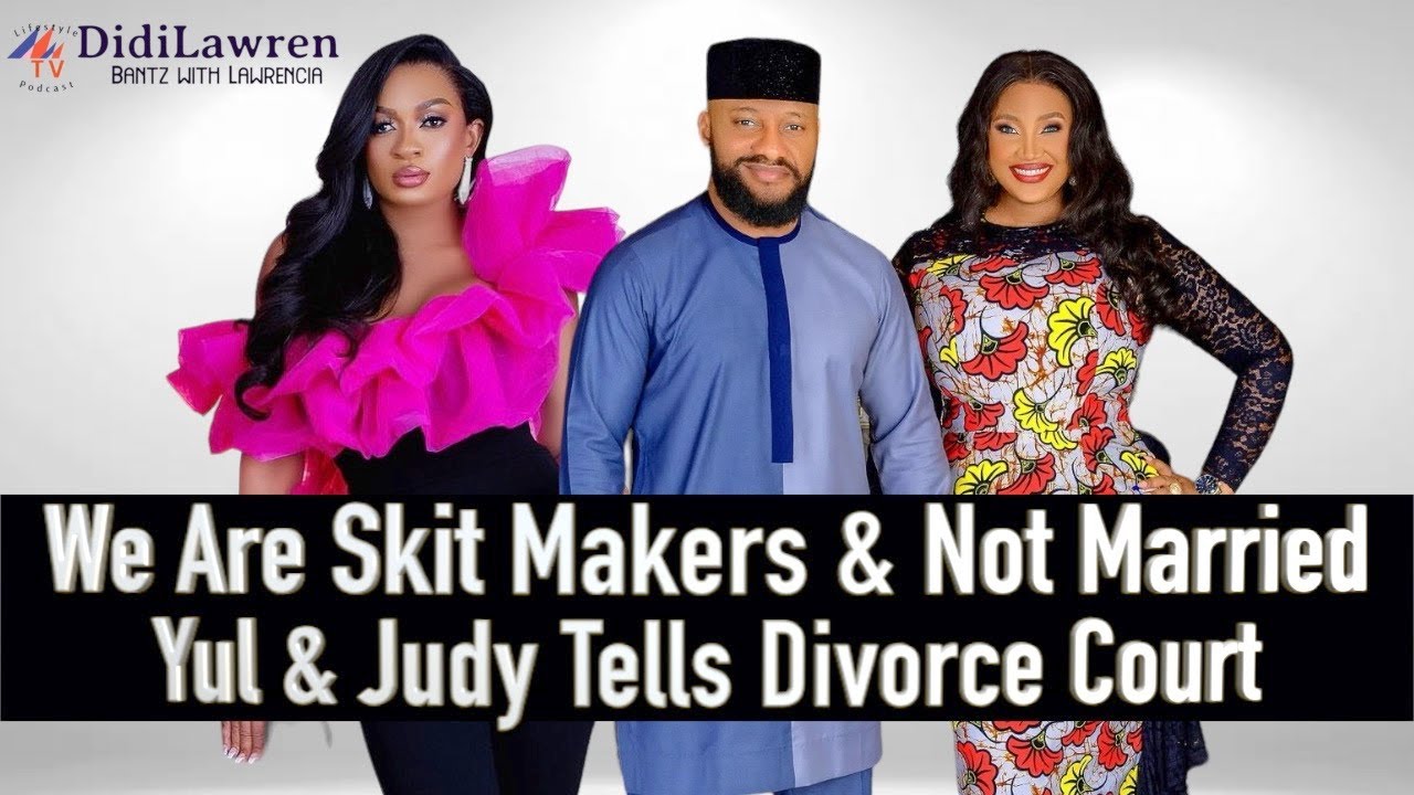 We Are Skit Makers & Not Married - Yul Edochie & Judy Austin Tells ...