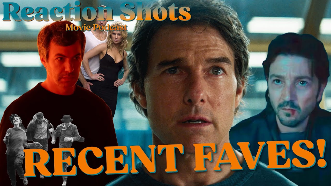 Recent Favorites! - Reaction Shots Movie Podcast - YouTube