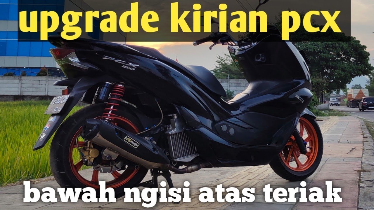 upgrade kirian pcx 150 lokal #setting #pcx2019 #pcxmodif #kirian #vip ...