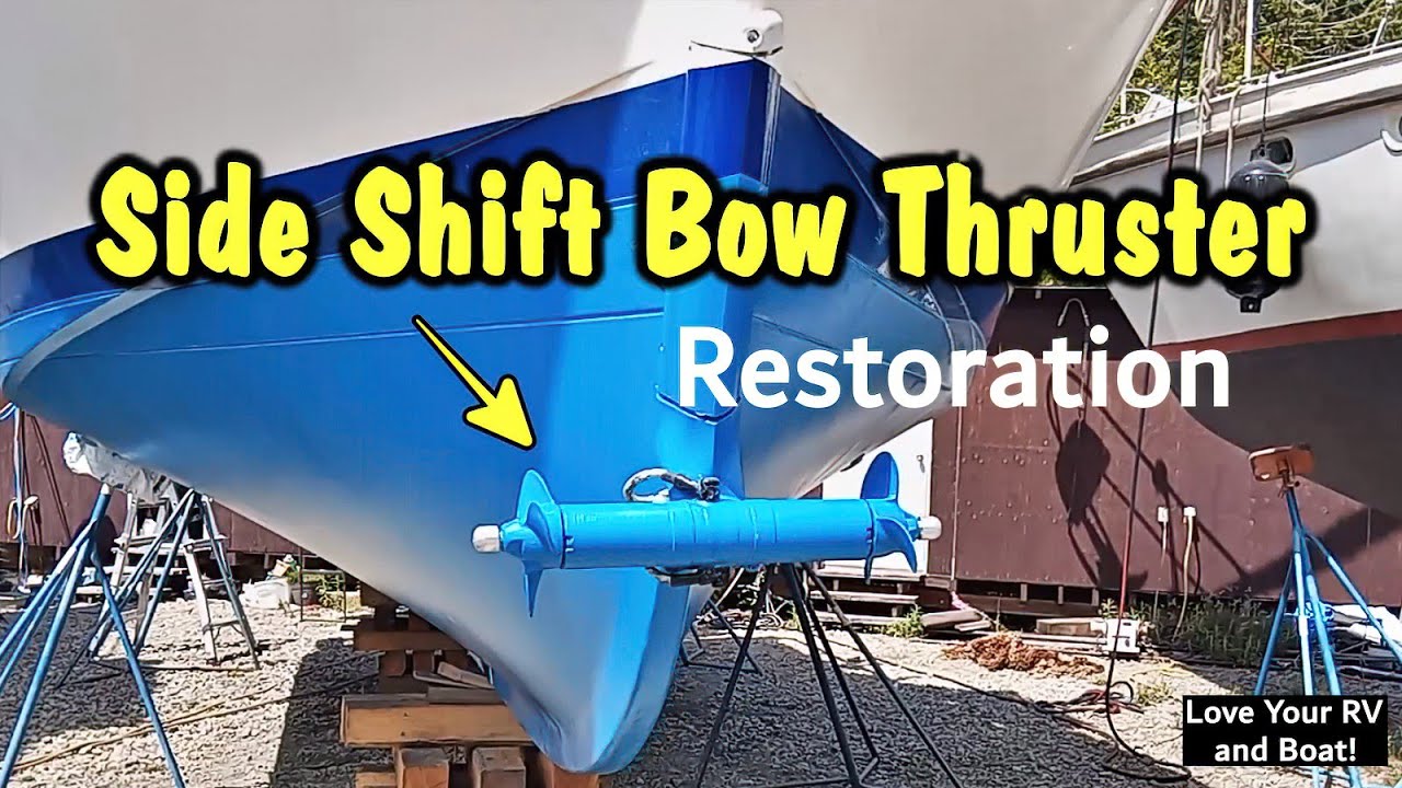 Side Shift Bow Thruster Restoration - Cleaned, Sanded, Painted and New ...