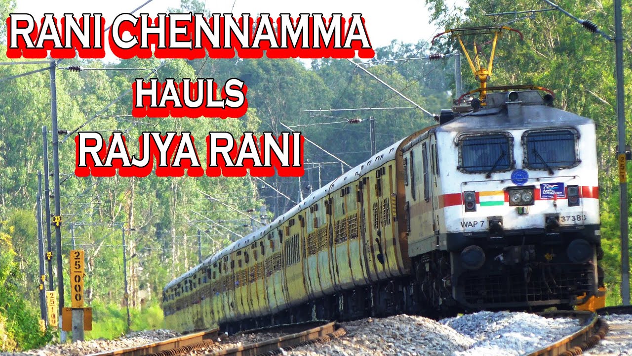 "RANI CHENNAMMA" hauls "RAJYA RANI" SUPERFAST EXPRESS | Indian Railways ...