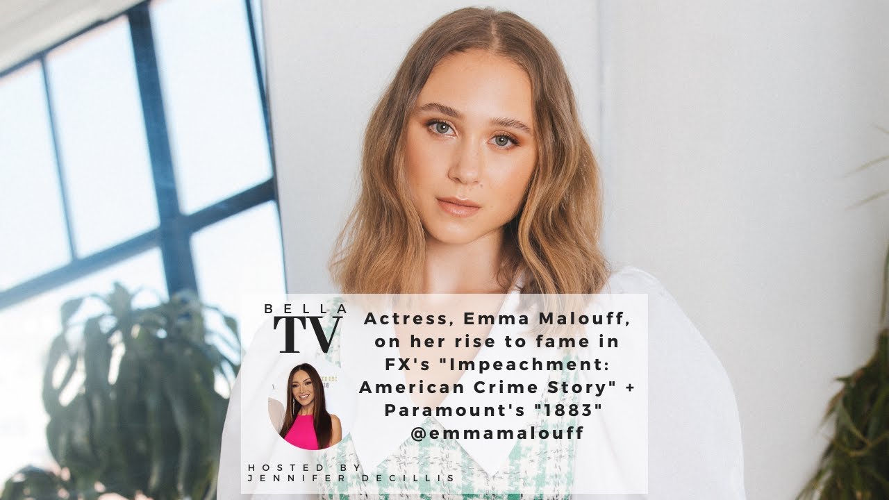 BELLA TV: American Crime Story Actress Emma Malouff - YouTube