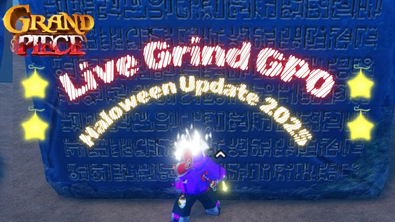 [GPO] Live GRIND GPO (Grand Piece Online) Roblox | Haloween Event New ...