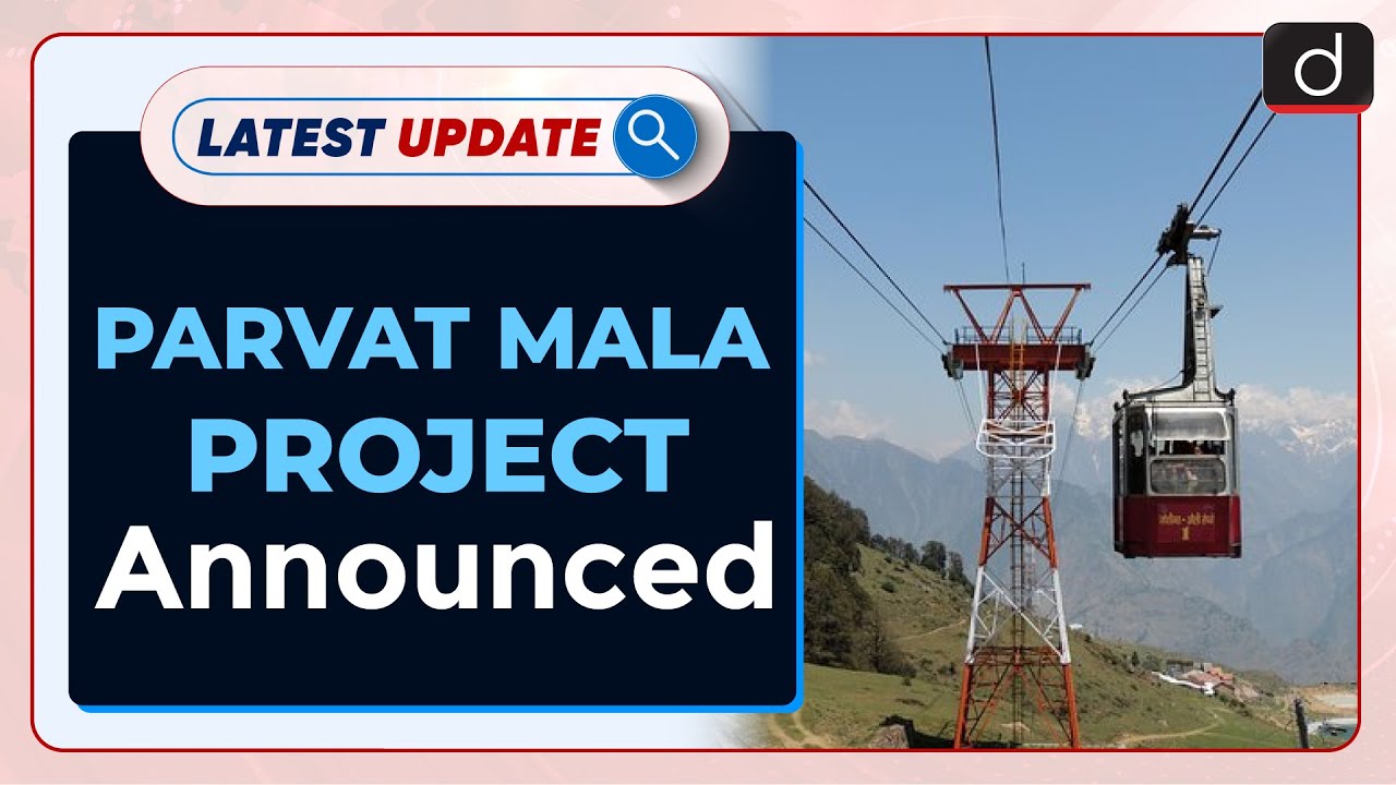 Parvat Mala Project Announced : Latest update | Drishti IAS English ...