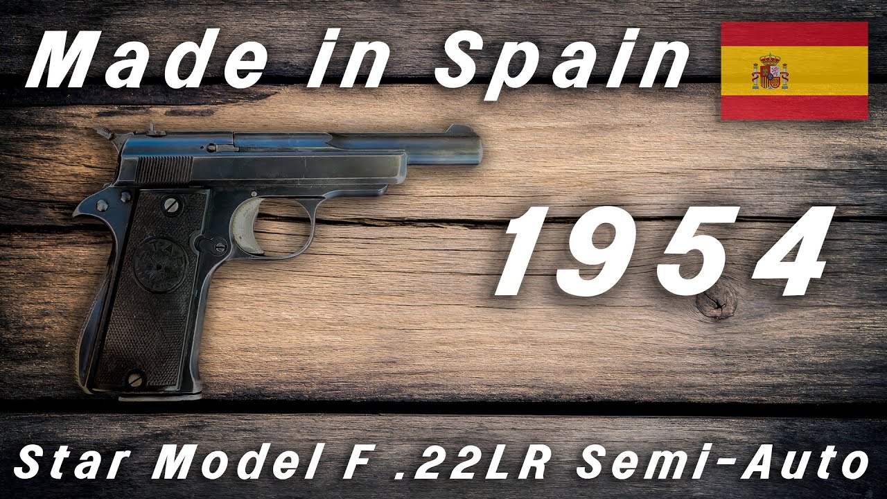 Star Model F .22LR Semi-Auto Pistol | Spain - YouTube