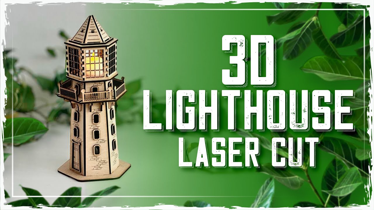Laser Cut 3D Lighthouse assembly Instruction | 3D Lighthouse Lantern Design | How to assembly ...