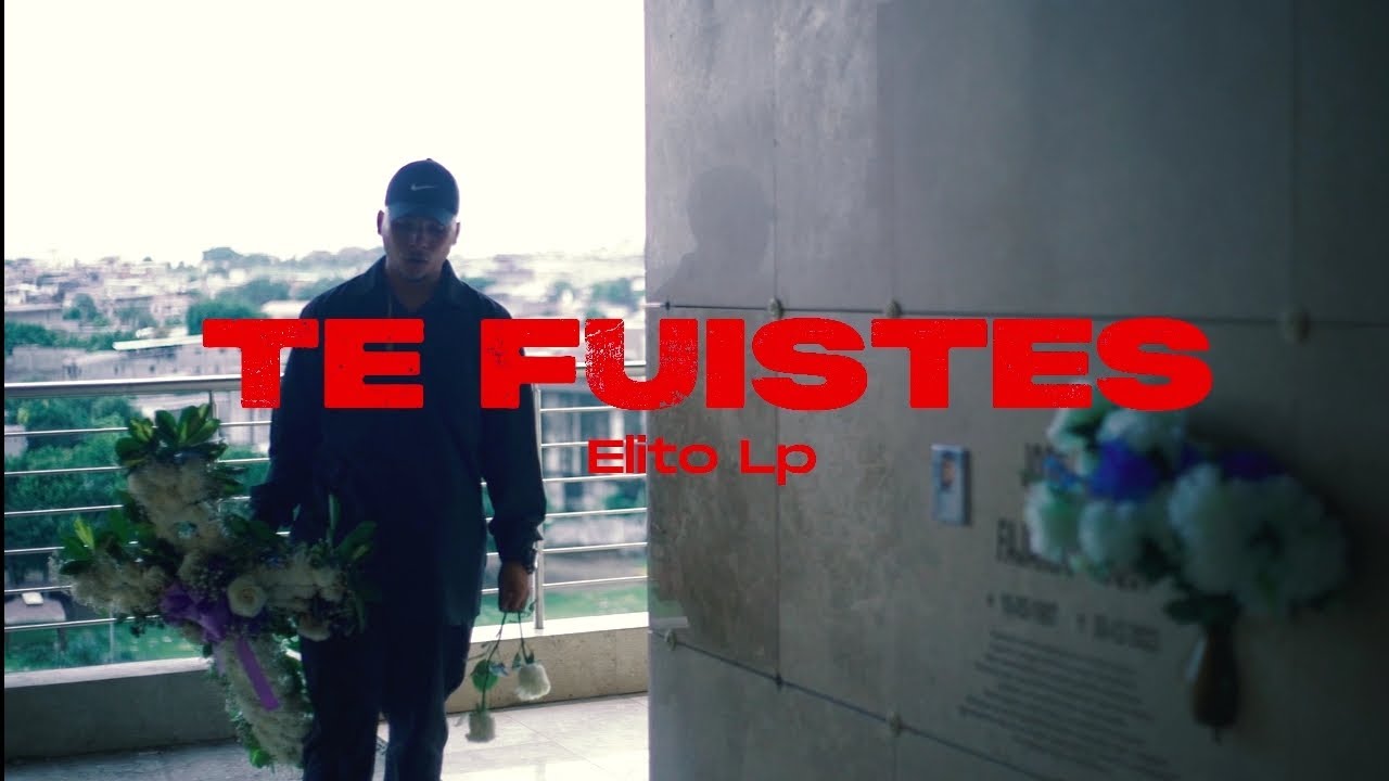 ELITO LP - TE FUISTES 🕊️ [VIDEO OFICIAL] HOMENAJE A SU PRIMER MES 🕊️🙏🏽 ...