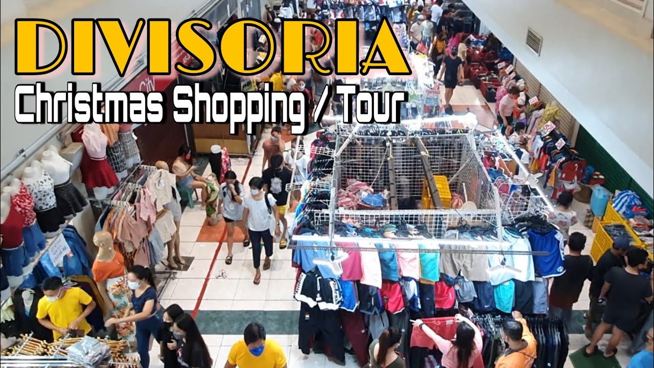 DIVISORIA Christmas Shopping & Tour | December 2021 (P1) - YouTube